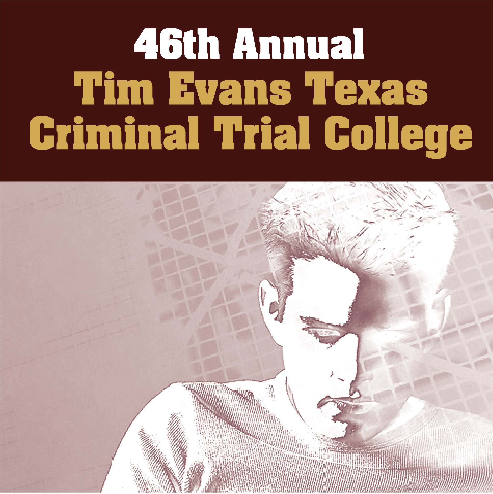 Display event - 46th Tim Evans Texas Criminal Trial College